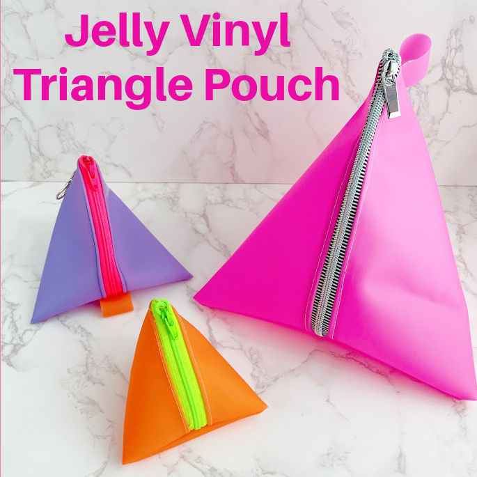 Jelly Vinyl Triangle Pouch: Stylish and Functional Design | SewHungryhippie
