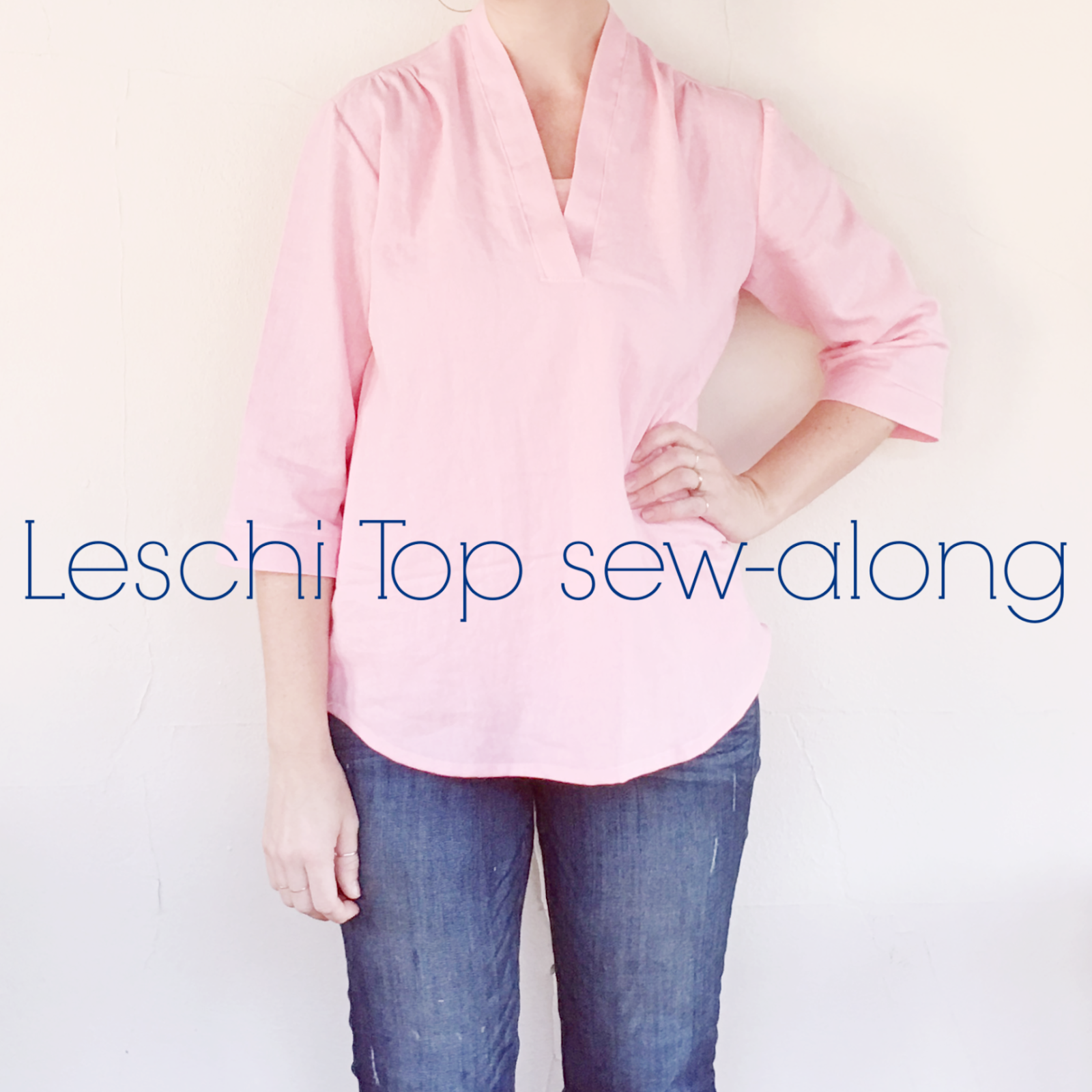 Leschi Sew-Along Day One: Kickstart Your Sewing Journey | SewHungryhippie