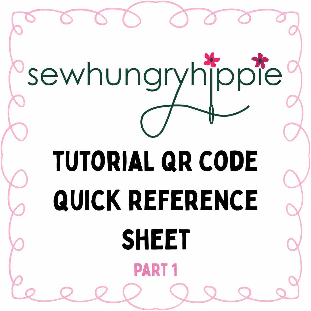 Donovan Bag QR Code Tutorial Sheet | Sew Hungry Hippie | SewHungryhippie