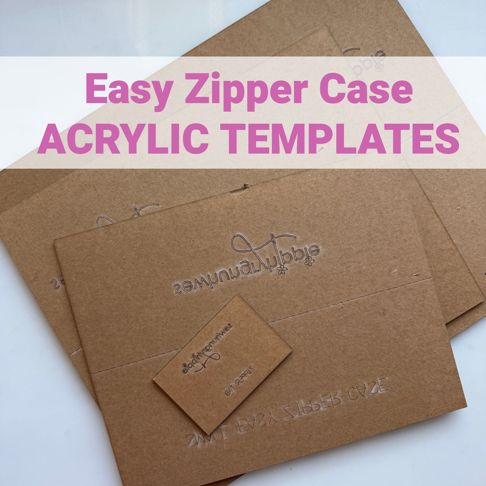 Easy Zipper Cases Template Set for Stylish Organization for Sew ...